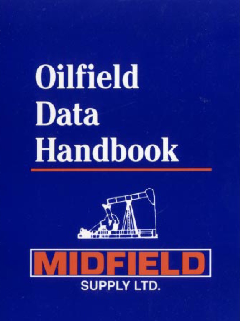 Oil Field Data Handbook | PDF | Pipe (Fluid Conveyance) | Steel