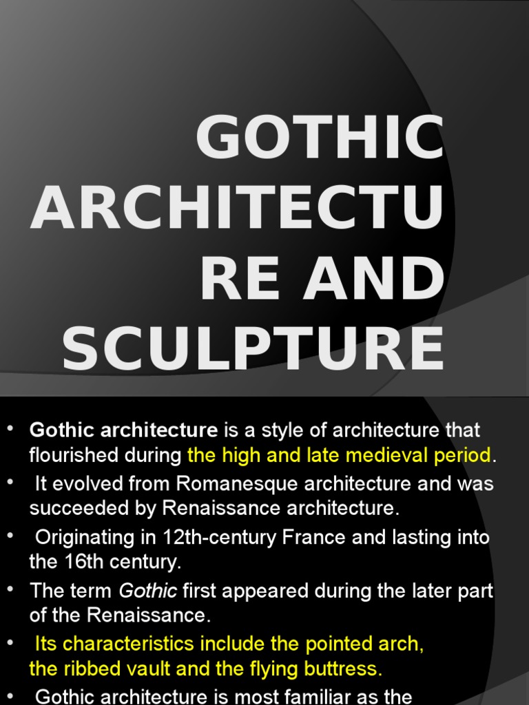 Gothic Architecture and Sculpture Overview | PDF | Gothic Architecture ...