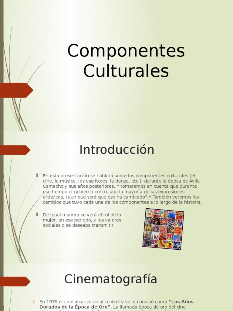 Componentes Culturales.pptx | México | Cine | Prueba gratuita de 30 ...