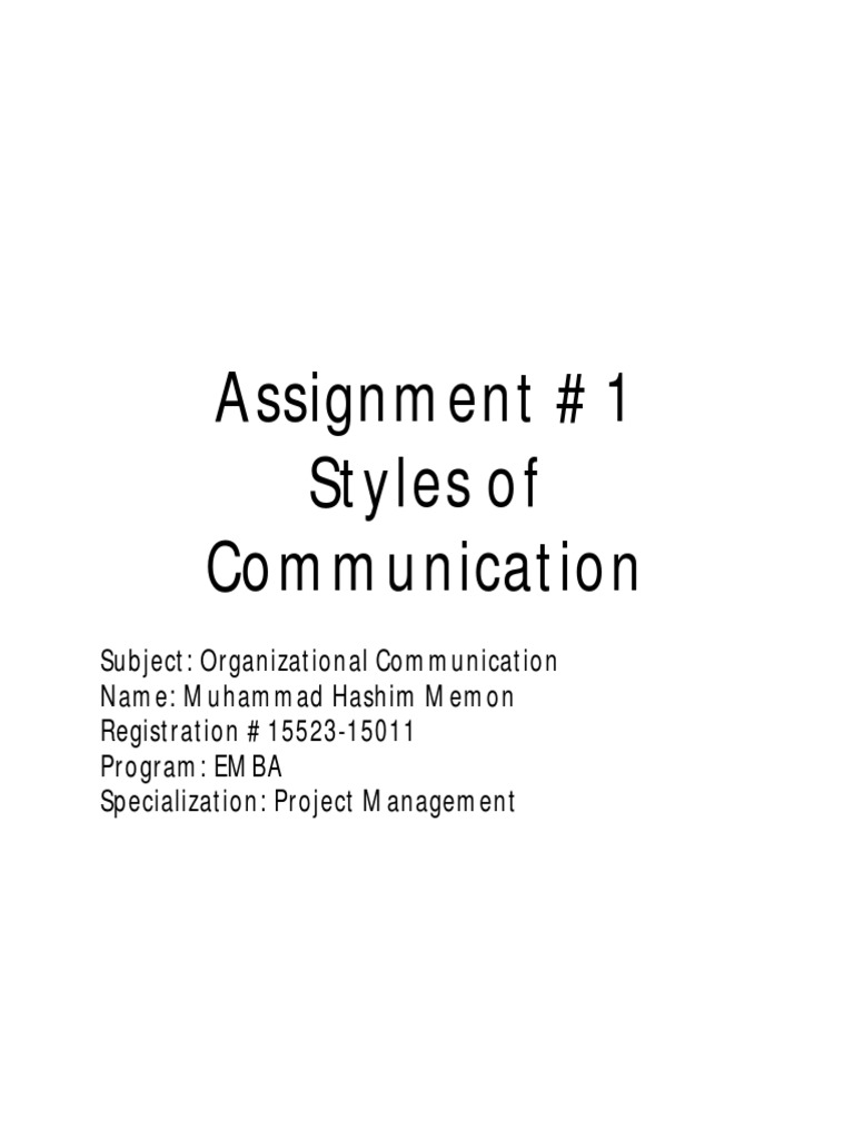 Assignment # 1 Styles of Communication | PDF | Communication | Information