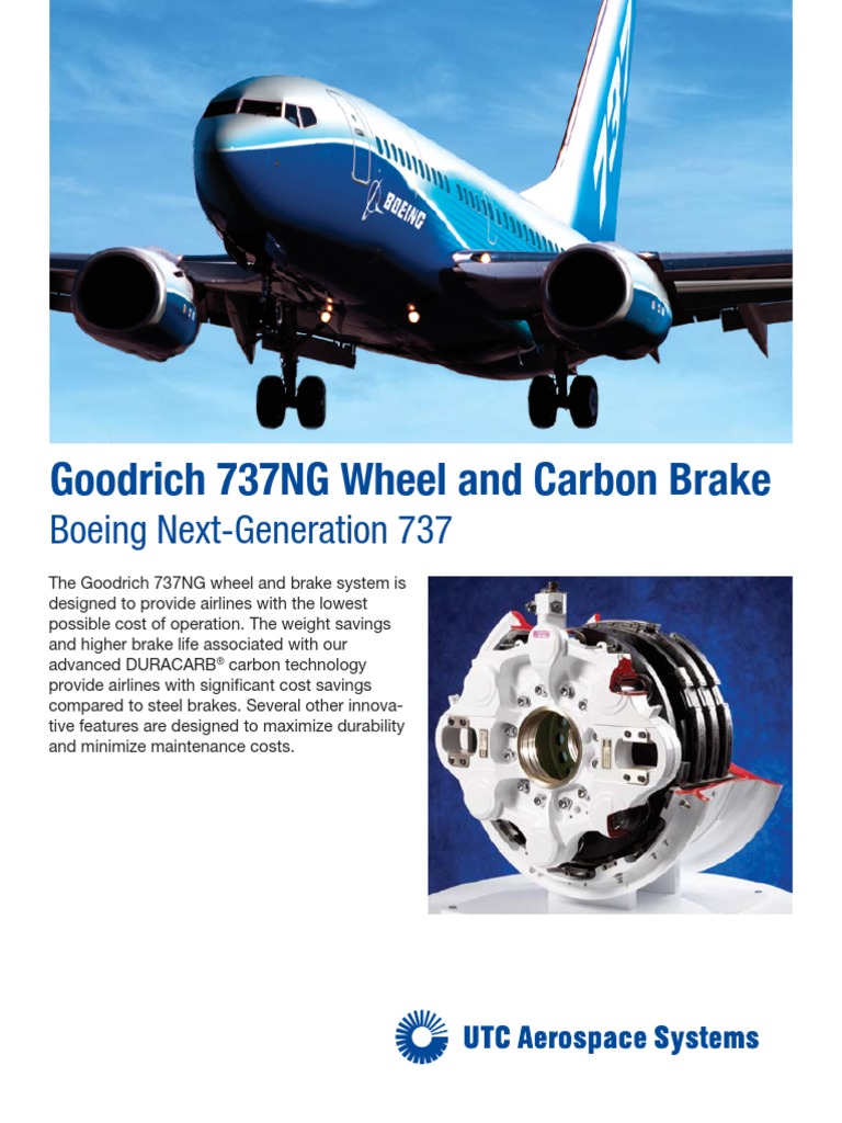 Brochure - UTC - Goodrich 737NG Wheel & Carbon Brake | PDF
