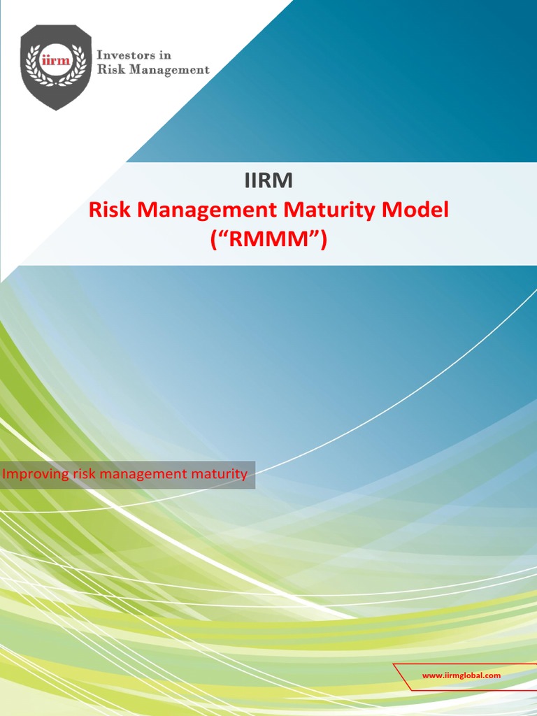 IIRM Risk Management Maturity Model (RMMM) | PDF | Internal Audit ... IIRM Risk Management Maturity Model (RMMM) | PDF | Internal Audit ...