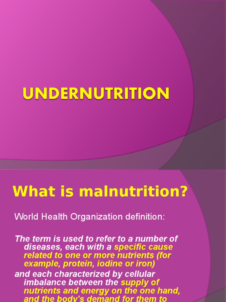 undernutrition.ppt | Malnutrition | Starvation