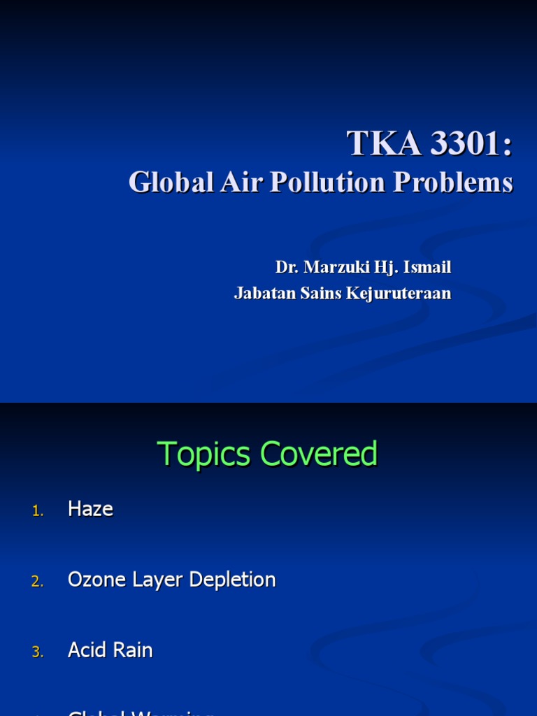AIR QUALITY AND POLLUTION (TKA 3301) LECTURE NOTES 12 - Global Air P ...