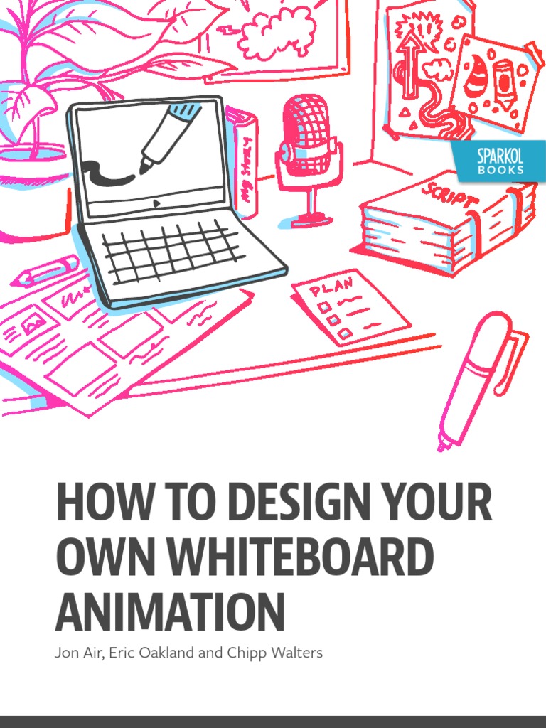 How To Design Your Own Whiteboard Animation Pdf