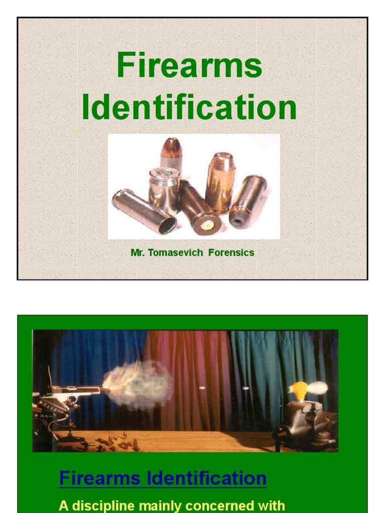 Forensic Firearm Identification Guide | PDF | Cartridge (Firearms) | Bullet