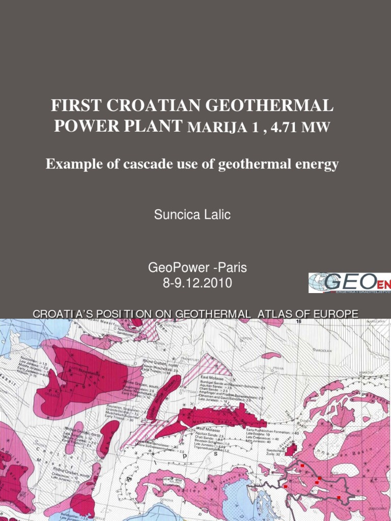 First Croatian Geothermal Power Plant: MARIJA 1, 4.71 MW Example of Cascade Use of Geothermal ...