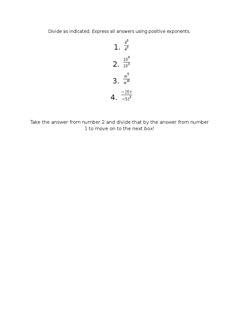 Divide As Indicated. Express All Answers Using Positive Exponents | PDF
