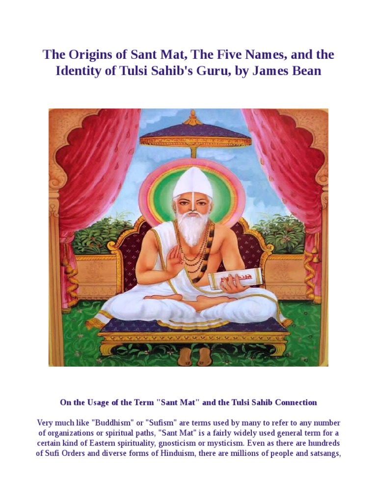 The Origins of Sant Mat, The Five Names, and The Identity of Tulsi ...