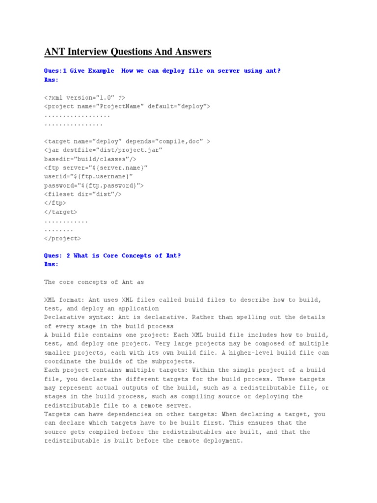 ANT Interview Questions and Answers: Ques:1 Give Example How We Can Deploy File On Server Using ...