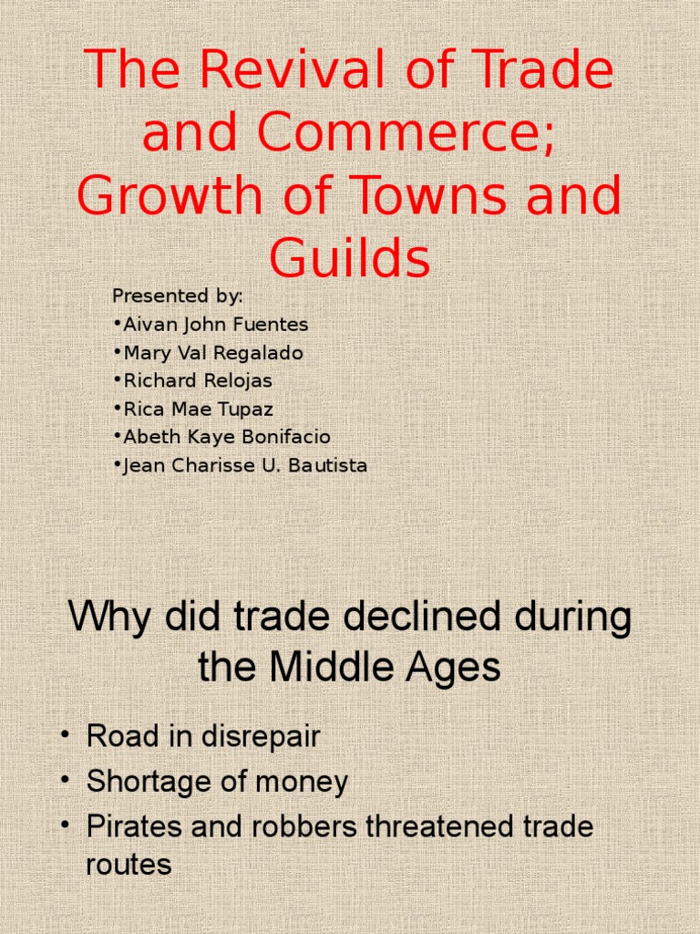 Revival of Trade and Commerce; Growth of Towns and Guilds | Journeyman ...