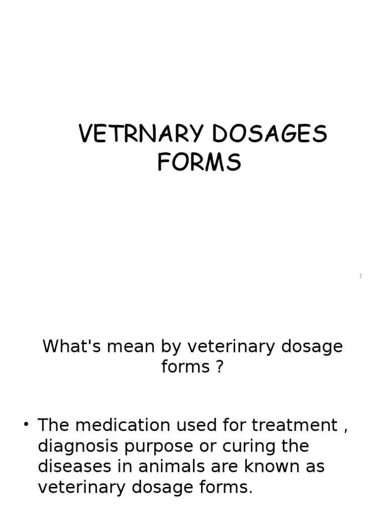 Veterinary Drug Dosage Forms Overview | PDF | Syringe | Pharmaceutical ...