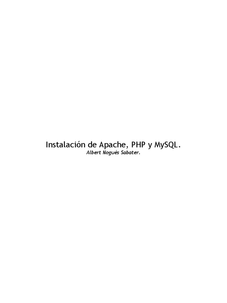 Instalación De Apache Php Y Mysql Pdf Php Servidor Apache 