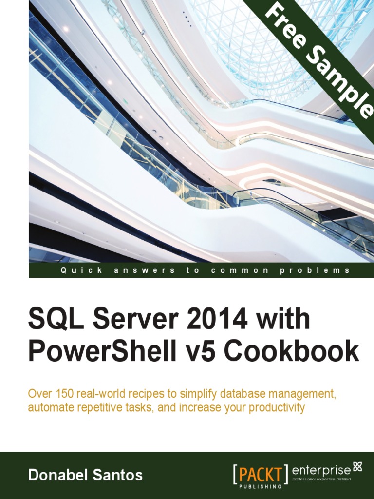 Sql Server 2014 With Powershell V5 Cookbook Sample Chapter Pdf Microsoft Sql Server 1091