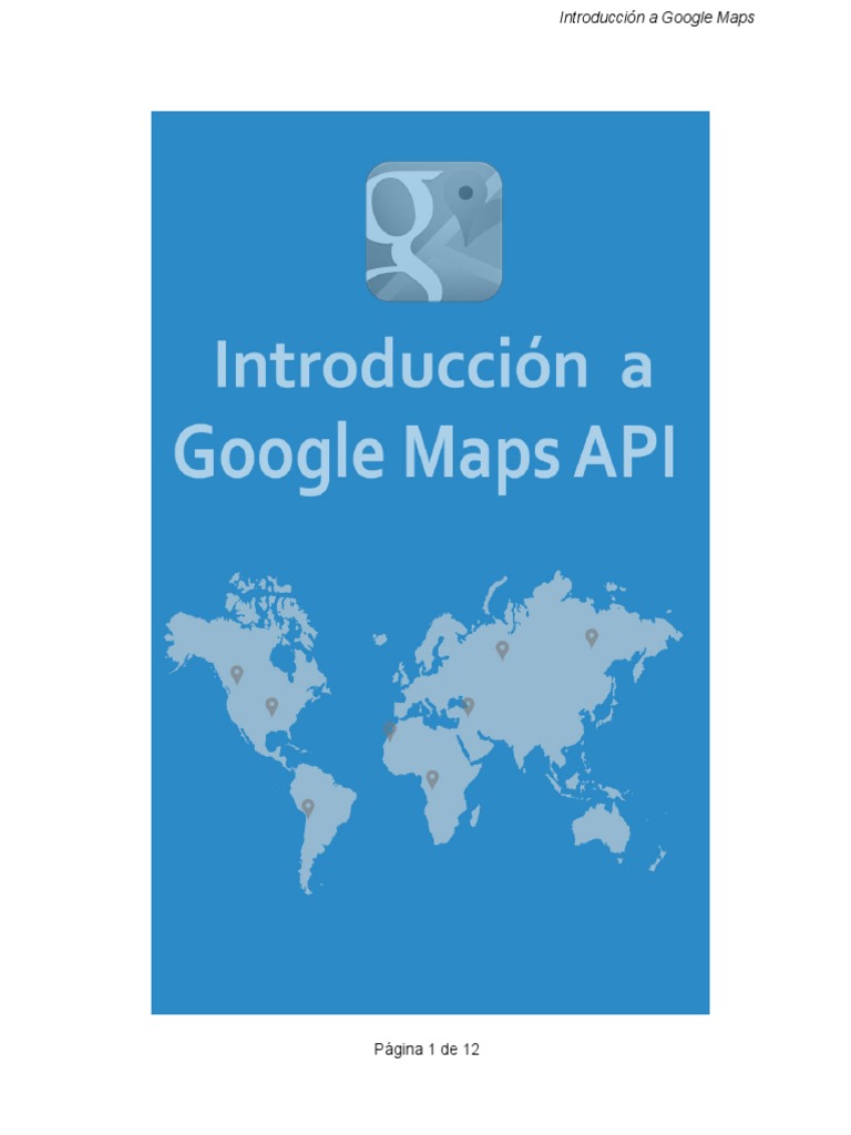 Introducción A API de Google Maps | PDF | Script Java | Google