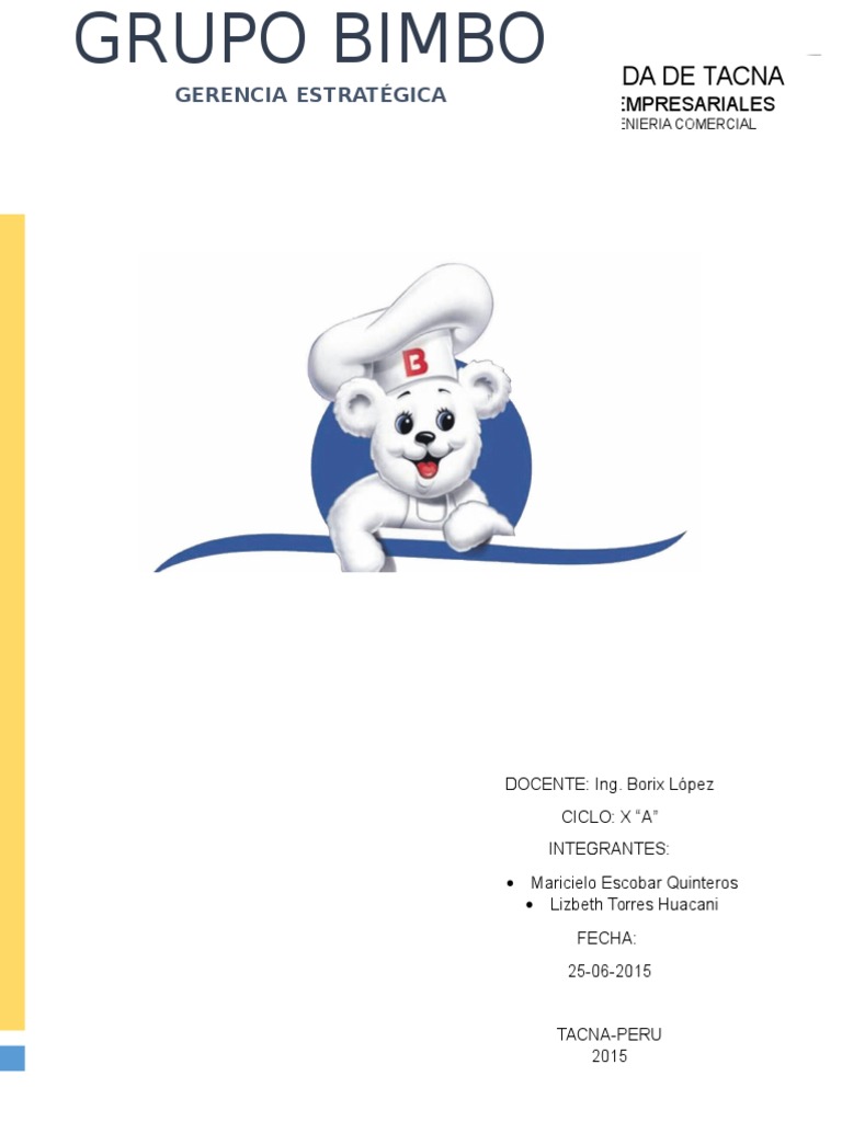 Historia y evolución de Grupo Bimbo, la empresa líder mundial en ...