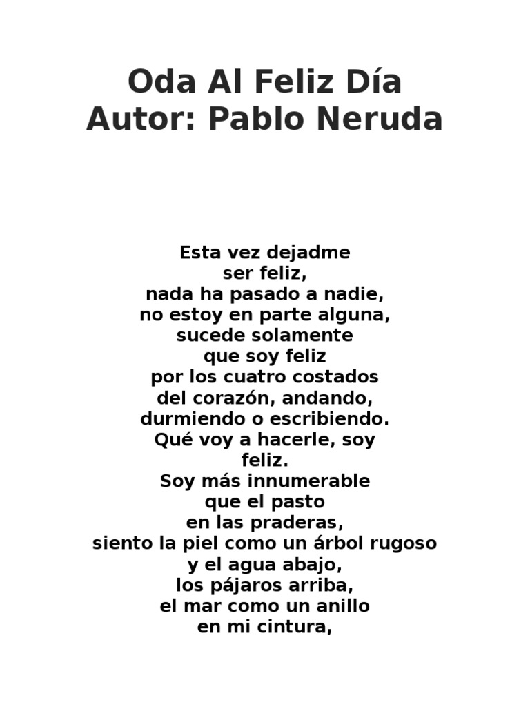 Pablo Neruda - Oda Al Feliz Día | PDF