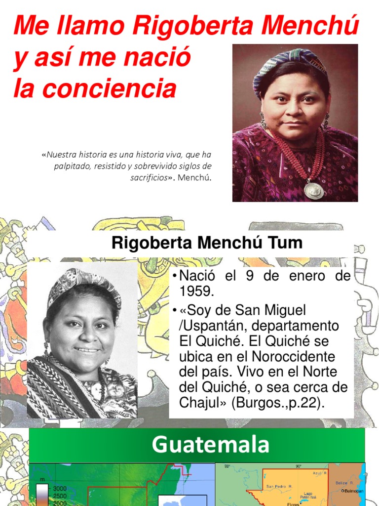 Me Llamo Rigoberta Menchú y Así Me Nació La Conciencia | Testimonio ...