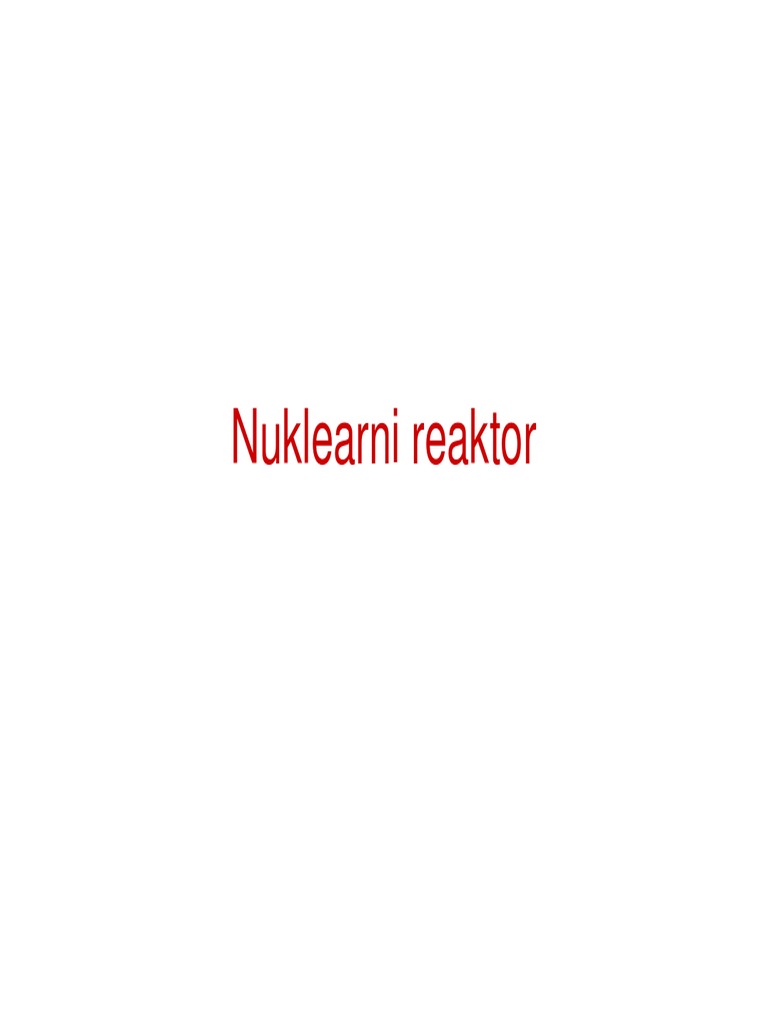 9 Nuklearni Reaktor | PDF