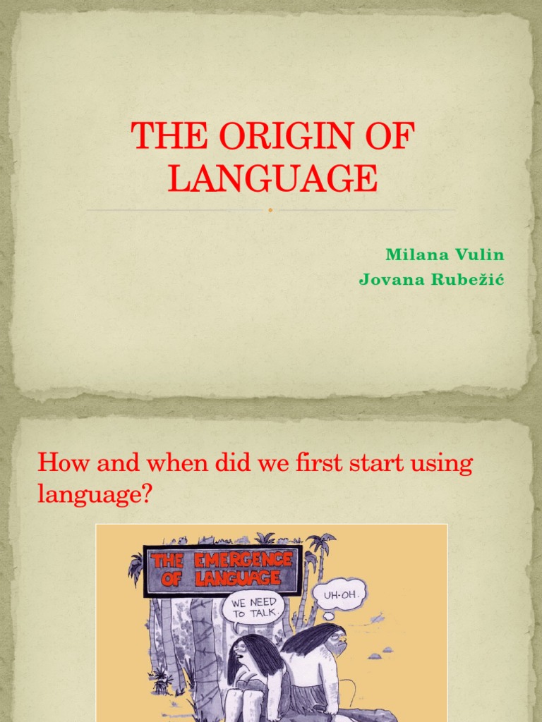 Origin of Language | PDF | Origin Of Language | Language Development
