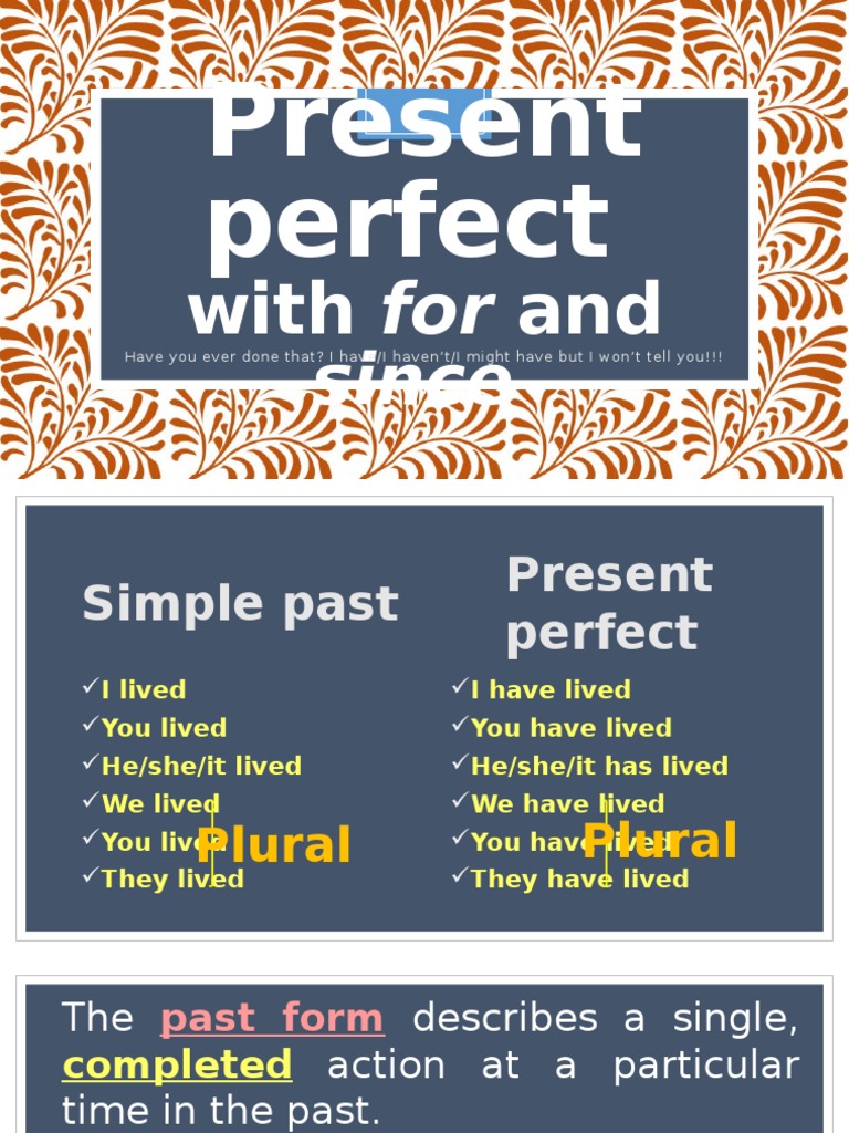 Present Perfect: Using Since and For | PDF