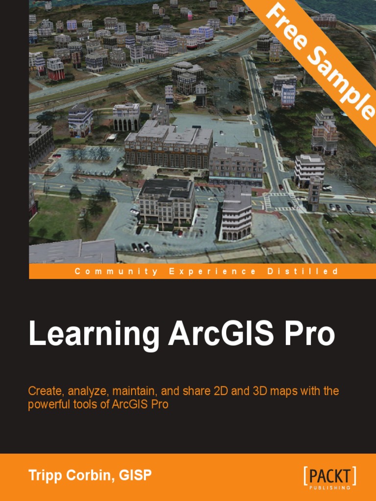 Learning ArcGIS Pro - Sample Chapter | PDF | Arc Gis | Esri