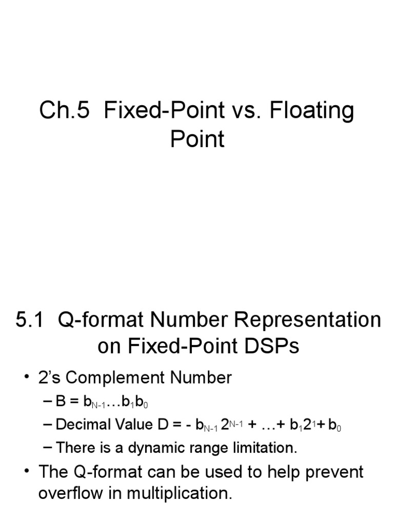 Ch5 Fixed Point Vs Floating Point Pdf Digital Signal Processing Electronic Engineering