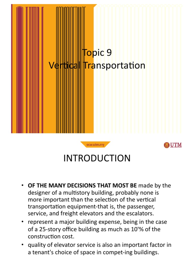 Topic - 9 VERTICAL TRANSPORT SYSTEM PDF | PDF | Elevator | Industries