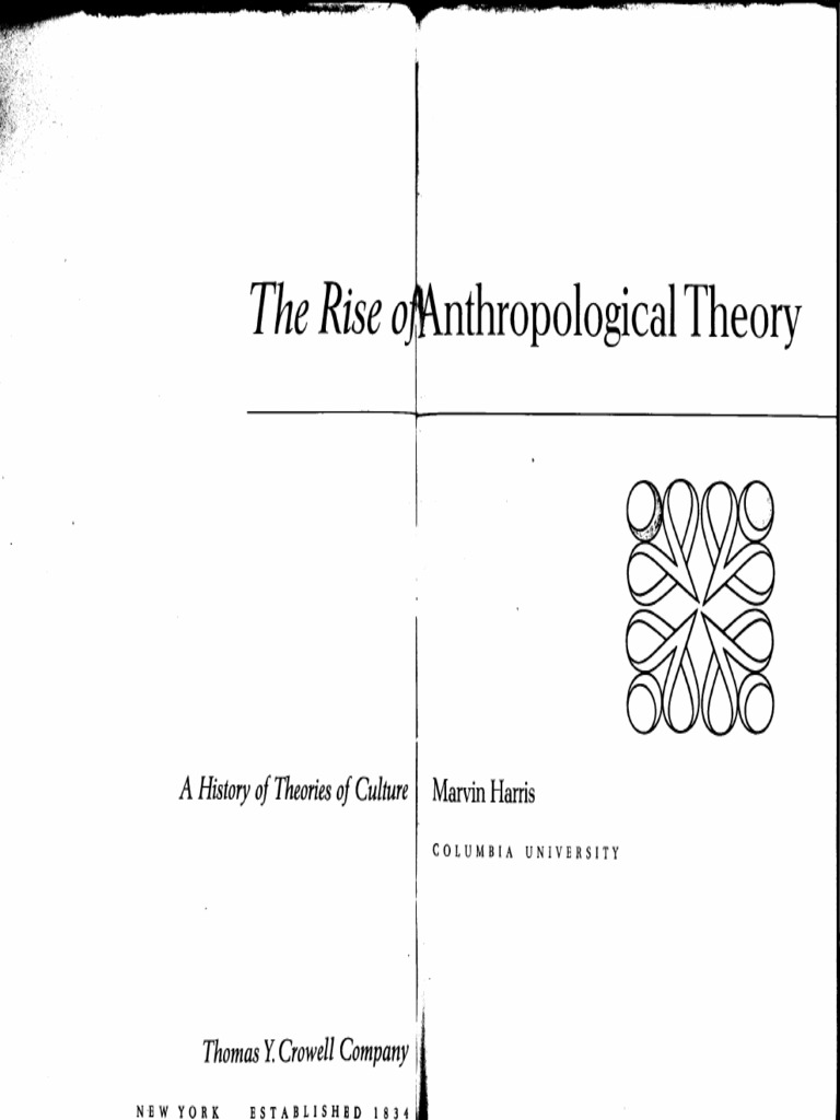 Marvin Harris-The Rise of Anthropological Theory - A History of ...