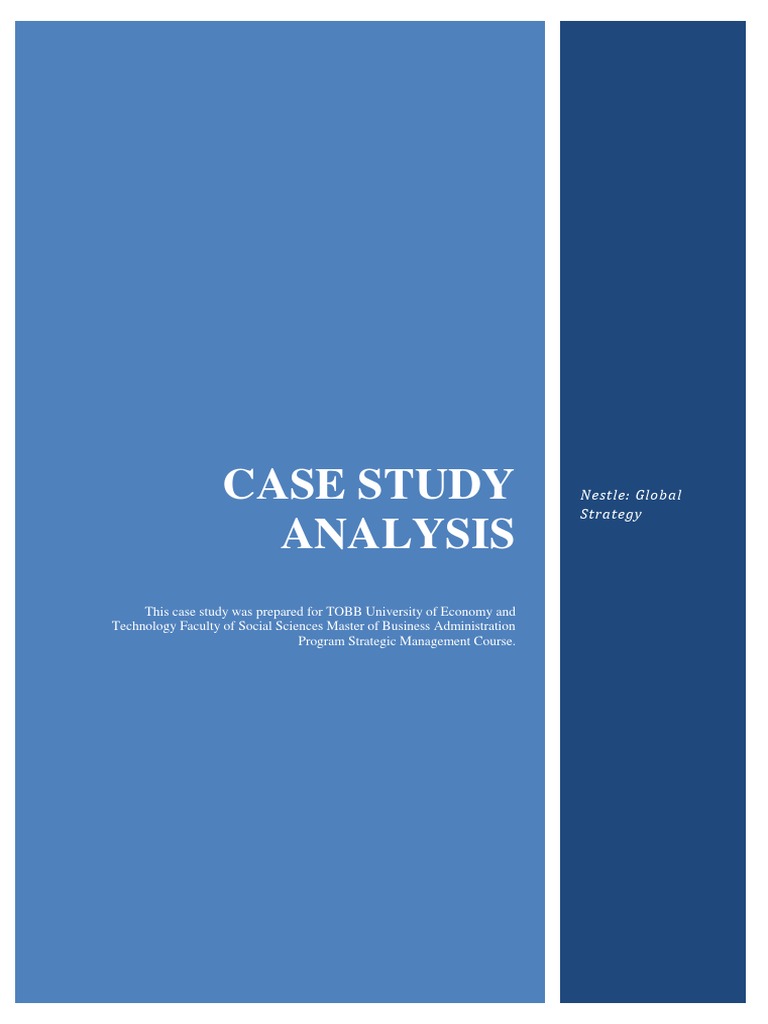Strategic Management Analysis - Case Stu | PDF | Nestlé | Strategic ...