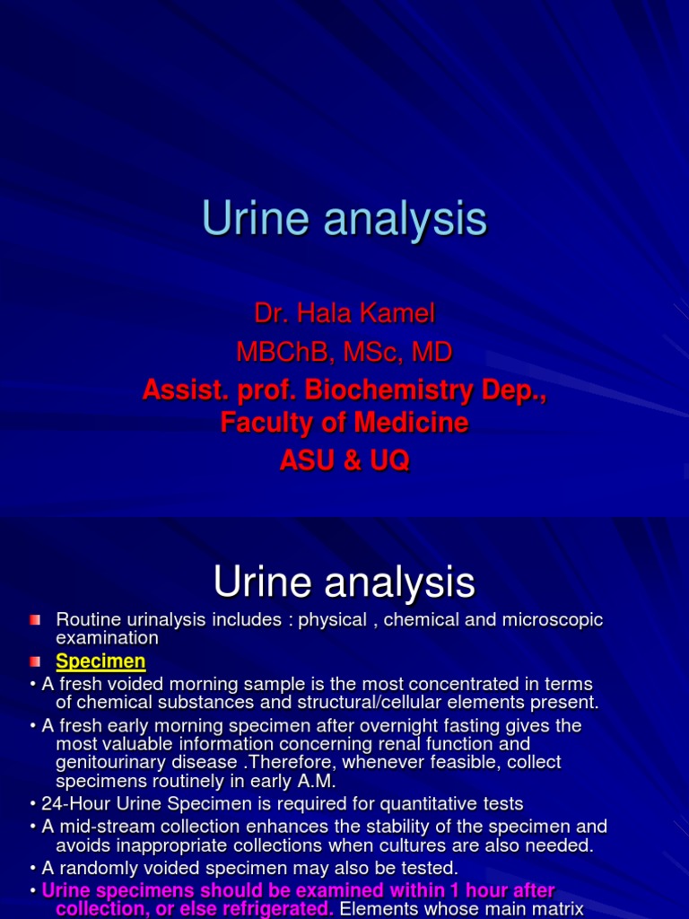 Urine Analysis: Assist. Prof. Biochemistry Dep., Faculty of Medicine ...