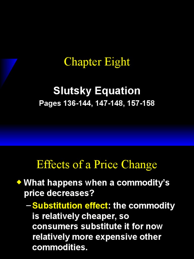 Chapter Eight: Slutsky Equation | PDF | Economic Theories | Consumers