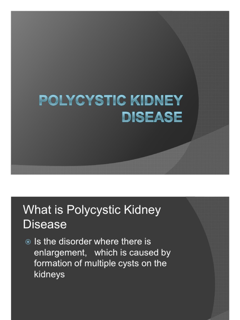 Overview of Polycystic Kidney Disease | PDF | Nephrology | Medical ...