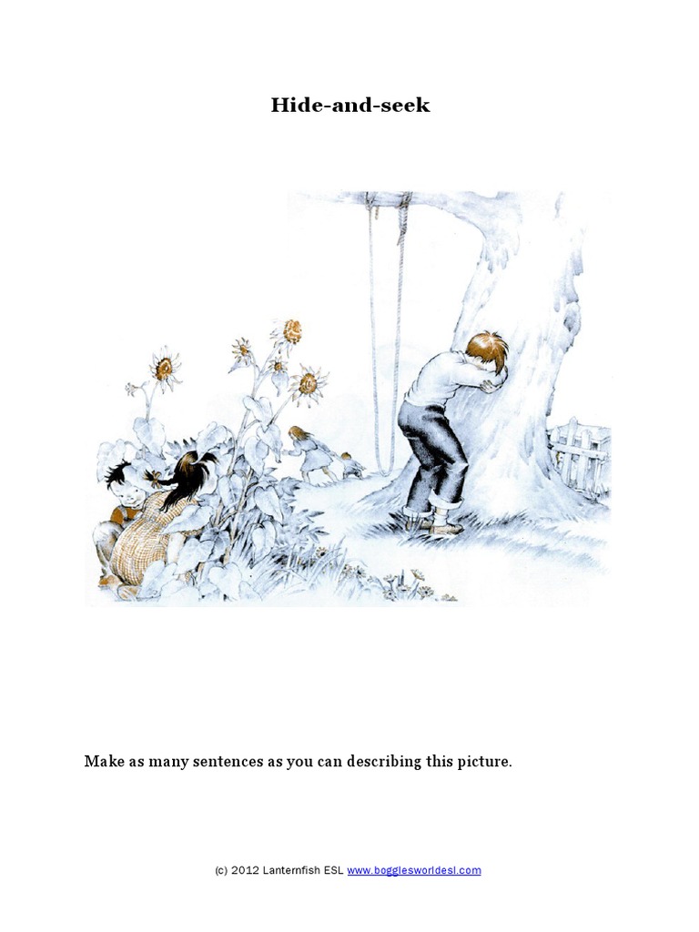 Hide-And-Seek: Make As Many Sentences As You Can Describing This ...