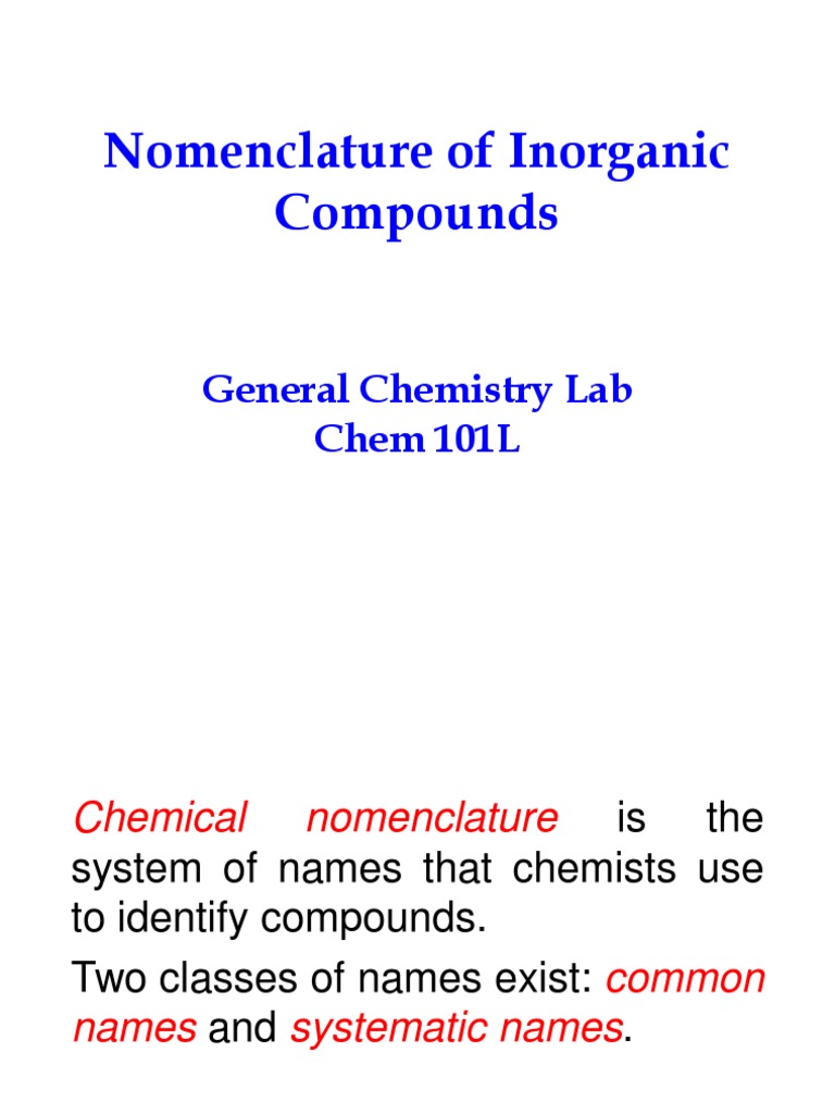 Nomenclature of Inorganic Compounds: General Chemistry Lab Chem 101L ...