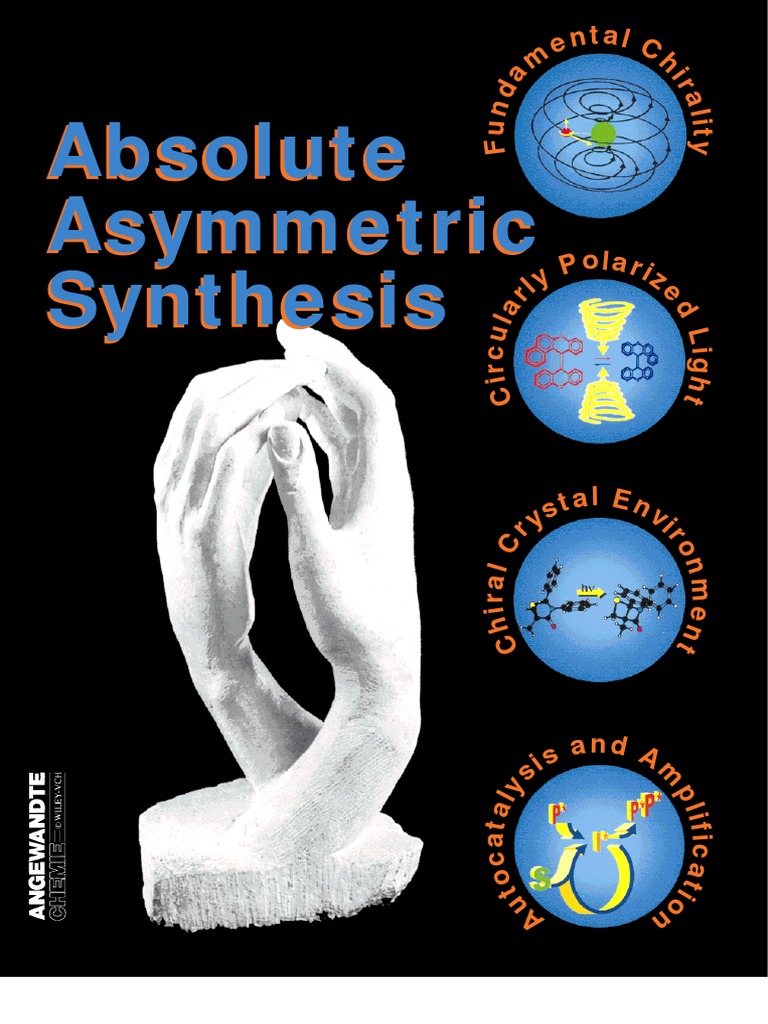Absolute Asymmetric Synthesis | PDF | Enantioselective Synthesis | Chirality (Chemistry)