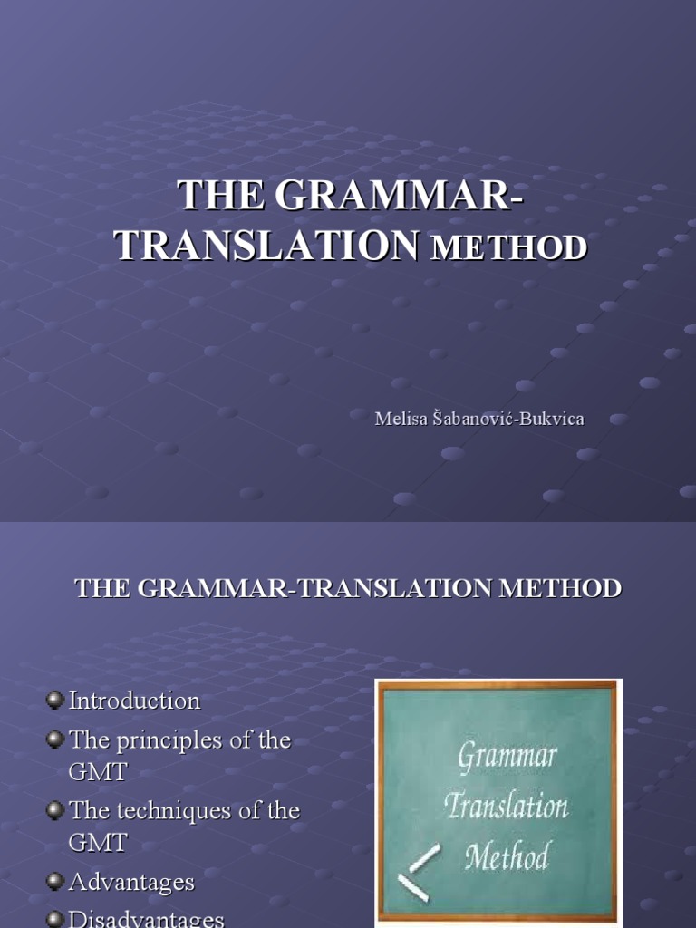 The Grammar-Translation Method | PDF | Second Language | Reading (Process)