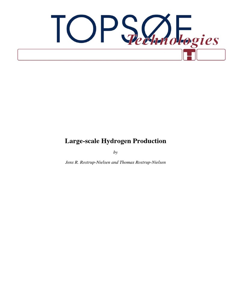 Topsoe Large Scale Hydrogen Produc | PDF | Hydrogen | Cracking (Chemistry)