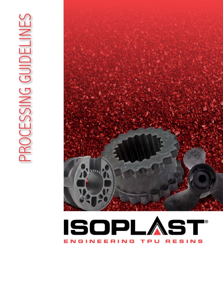 Isoplast - Processing Guidelines | PDF | Clothes Dryer | Extrusion