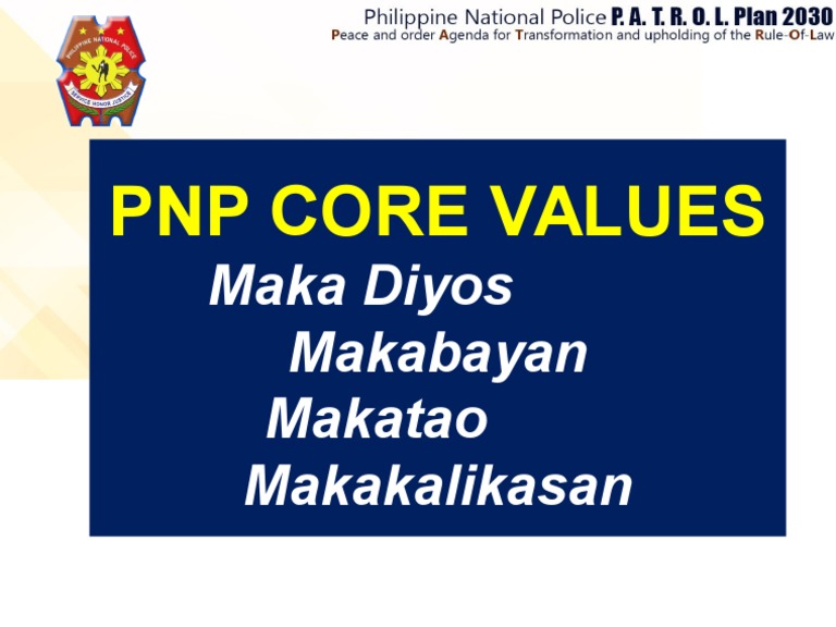 PNP Core Values: Maka Diyos Makabayan Makatao Makakalikasan | PDF