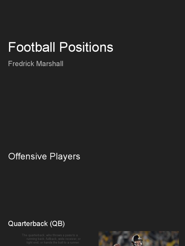 Overview of Football Positions | PDF | Quarterback | Ball Games