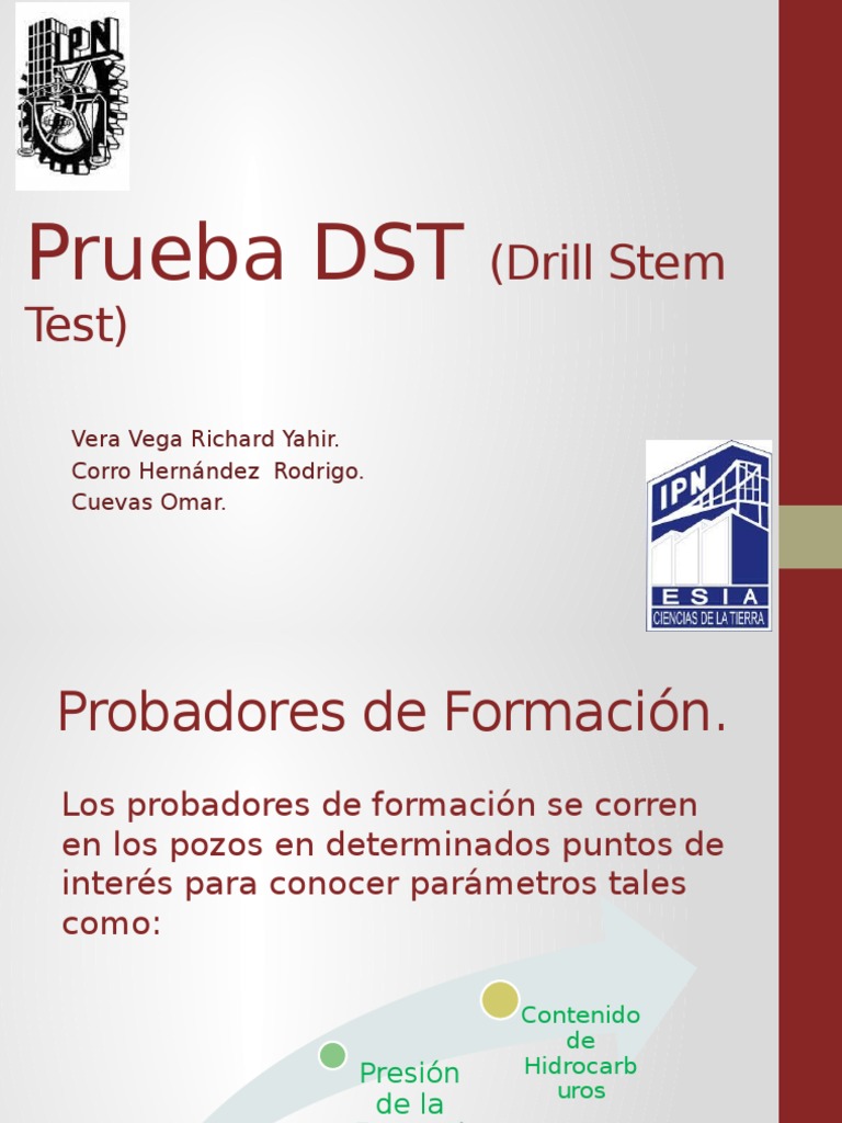 Prueba DST (Drill Stem Test) | Herramientas | Presión