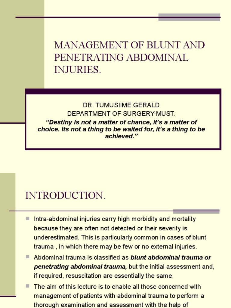Management of Blunt and Penetrating Abdominal Injuries.: Dr. Tumusiime ...
