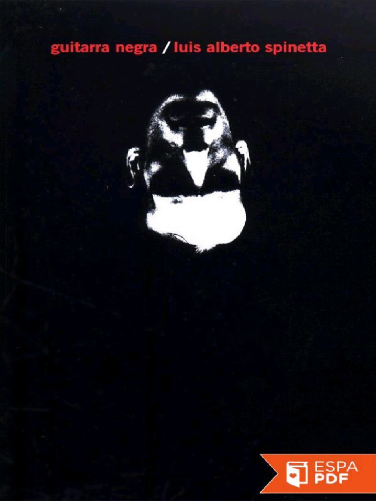 Guitarra Negra - Luis Alberto Spinetta | PDF