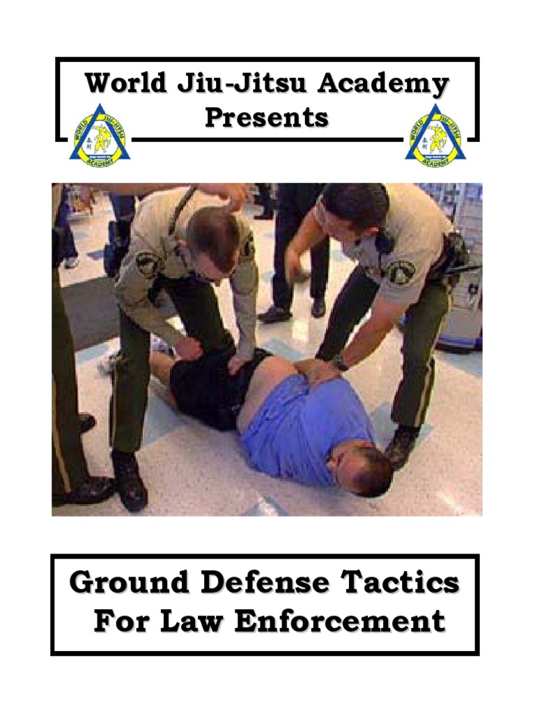 Basic Law Enforcement Ground Techniques | PDF | Handcuffs | Violence