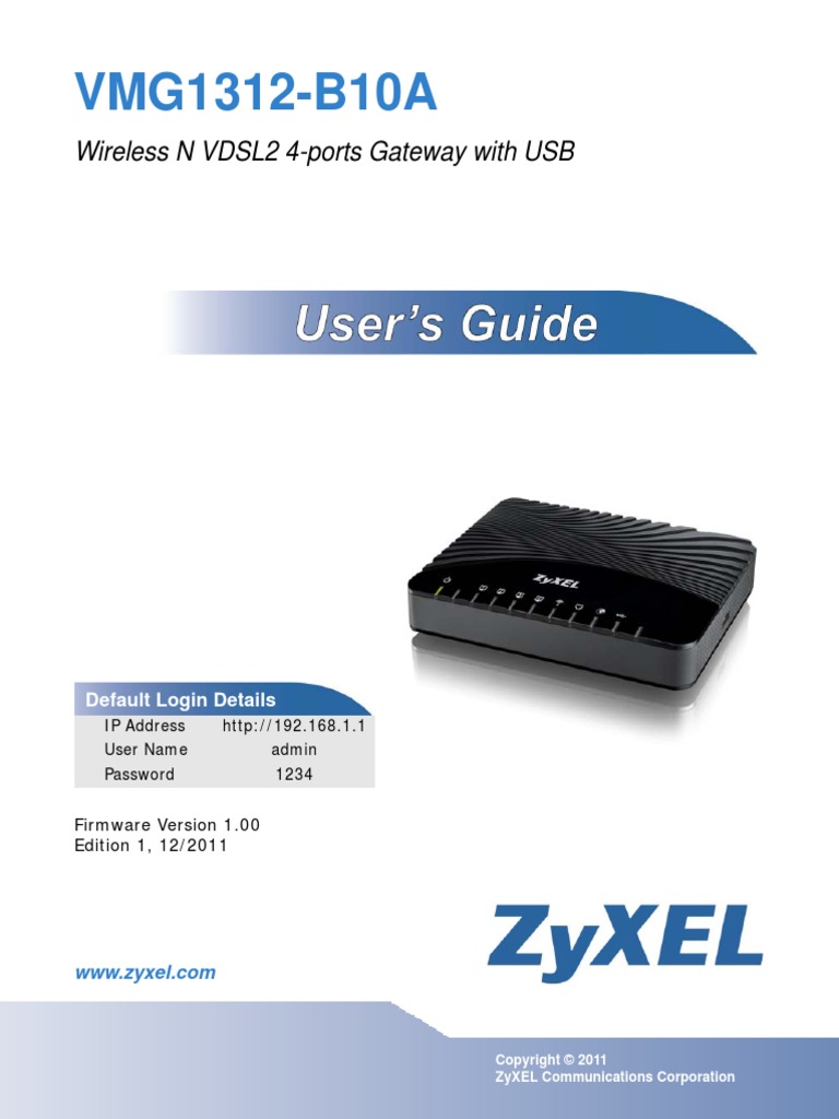FTP FTP - Zyxel.com VMG1312-B10A User Guide VMG1312-B10A 1.00 | PDF | Technology & Engineering