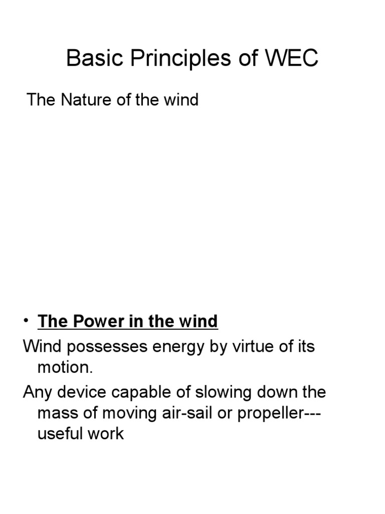 Basic Principles of WEC | PDF | Wind Turbine | Wind Power