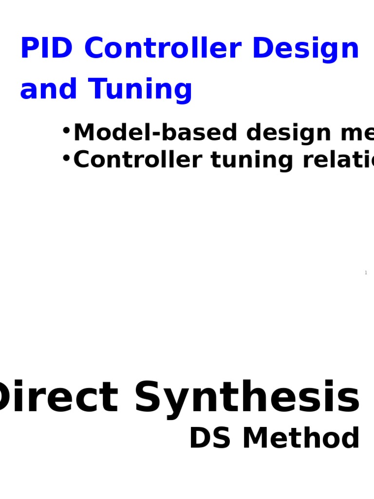 Pid Controller Design And Tuning Using Model Based Internal Model Control Imc And Direct