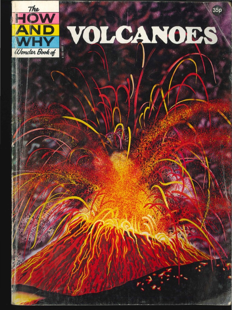 How and Why Wonder Book of Volcanoes | Volcano | Lava
