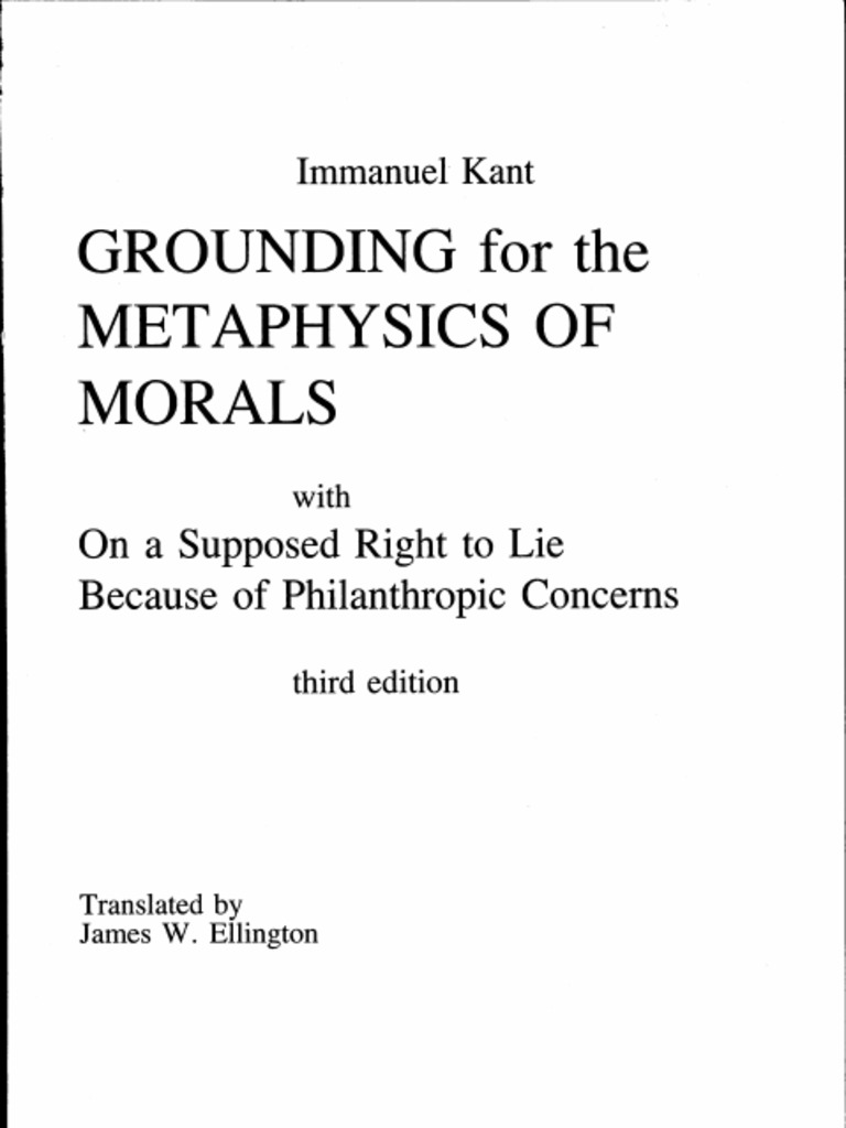 Grounding For The Metaphysics of Morals | PDF